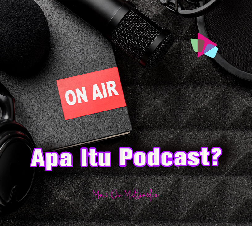 Apa Itu Podcast? Begini Penjelasan Lengkap dan Manfaatnya