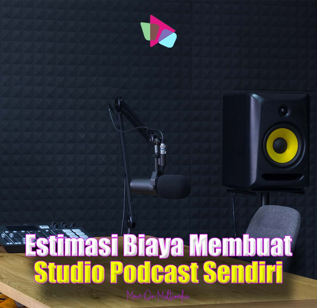 Biaya Membangun Studio Podcast: Segini Estimasinya!